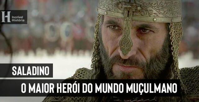 Saladino, o maior herói do mundo muçulmano | Incrível História